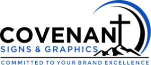 Outdoor Signs - Covenant Signs and Graphics